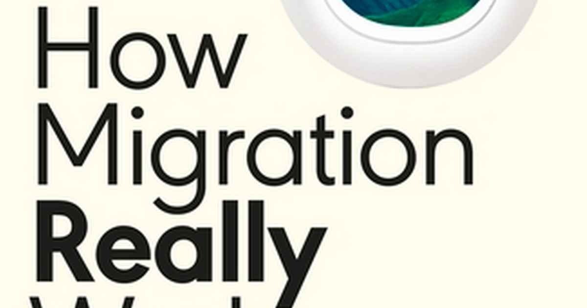 How Migration Really Works - Amsterdam Research Centre for Migration ...